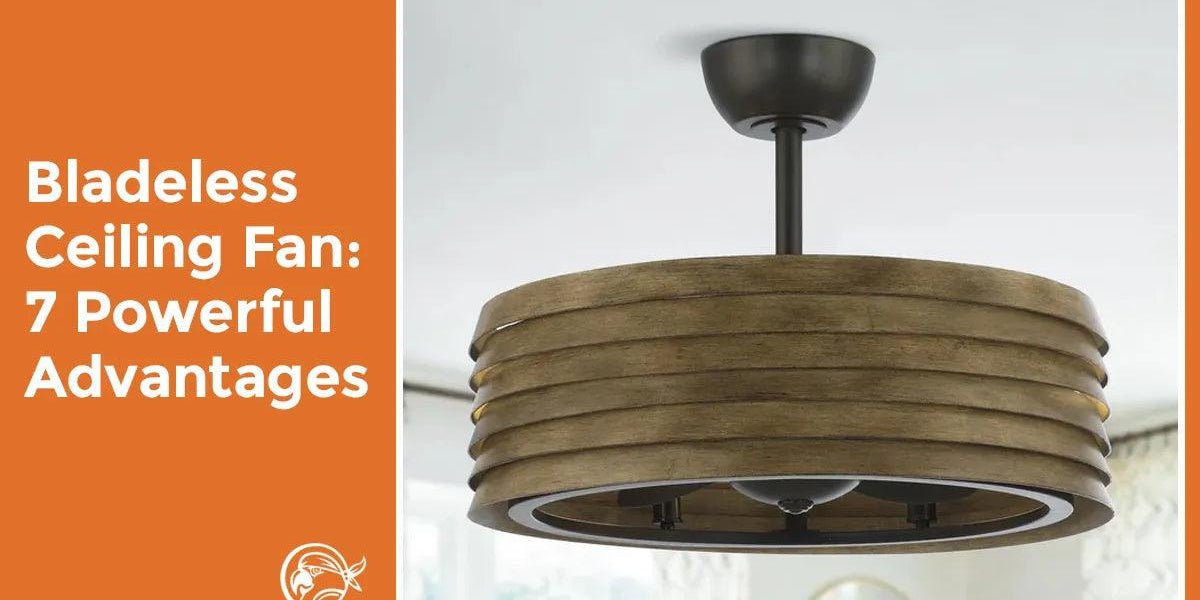 Bladeless Ceiling Fan: 7 Powerful Advantages VS Traditional Fans in ...
